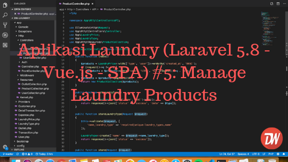 Aplikasi Laundry (Laravel 5.8 - Vue.js - SPA) #5: Manage Laundry Products - Daeng Web